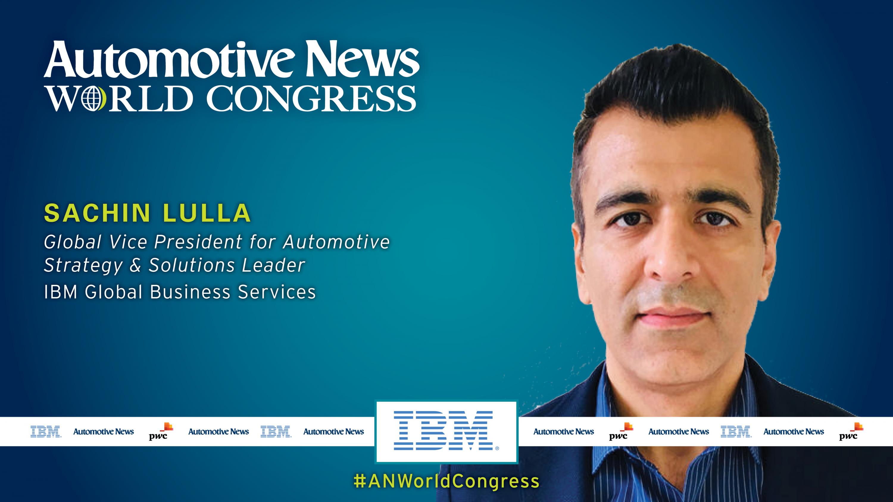 Sachin Lulla, Global Vice President for Automotive Strategy & Solutions ...
