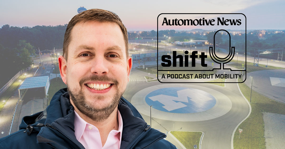 Greg McGuire explores Mcity’s next chapter (Episode 246) | Automotive News
