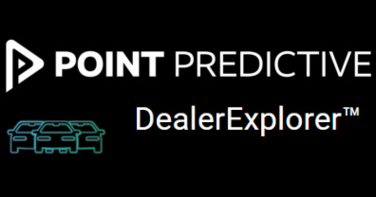 Point Predictive's DealerExplorer helps lenders look into dealership loan approvals | Automotive ...