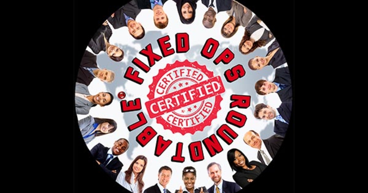 Fixed Ops Roundtable organizers launch certification program ...