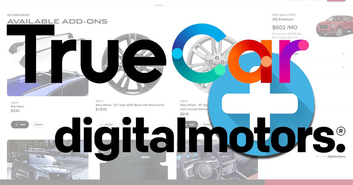 TrueCar's acquisition of Digital Motors to bring scale, expertise ...